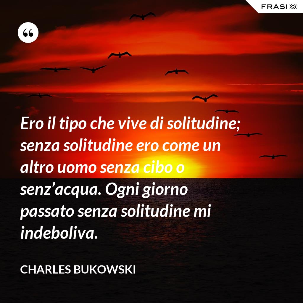 Frasi celebri di Charles Bukowski