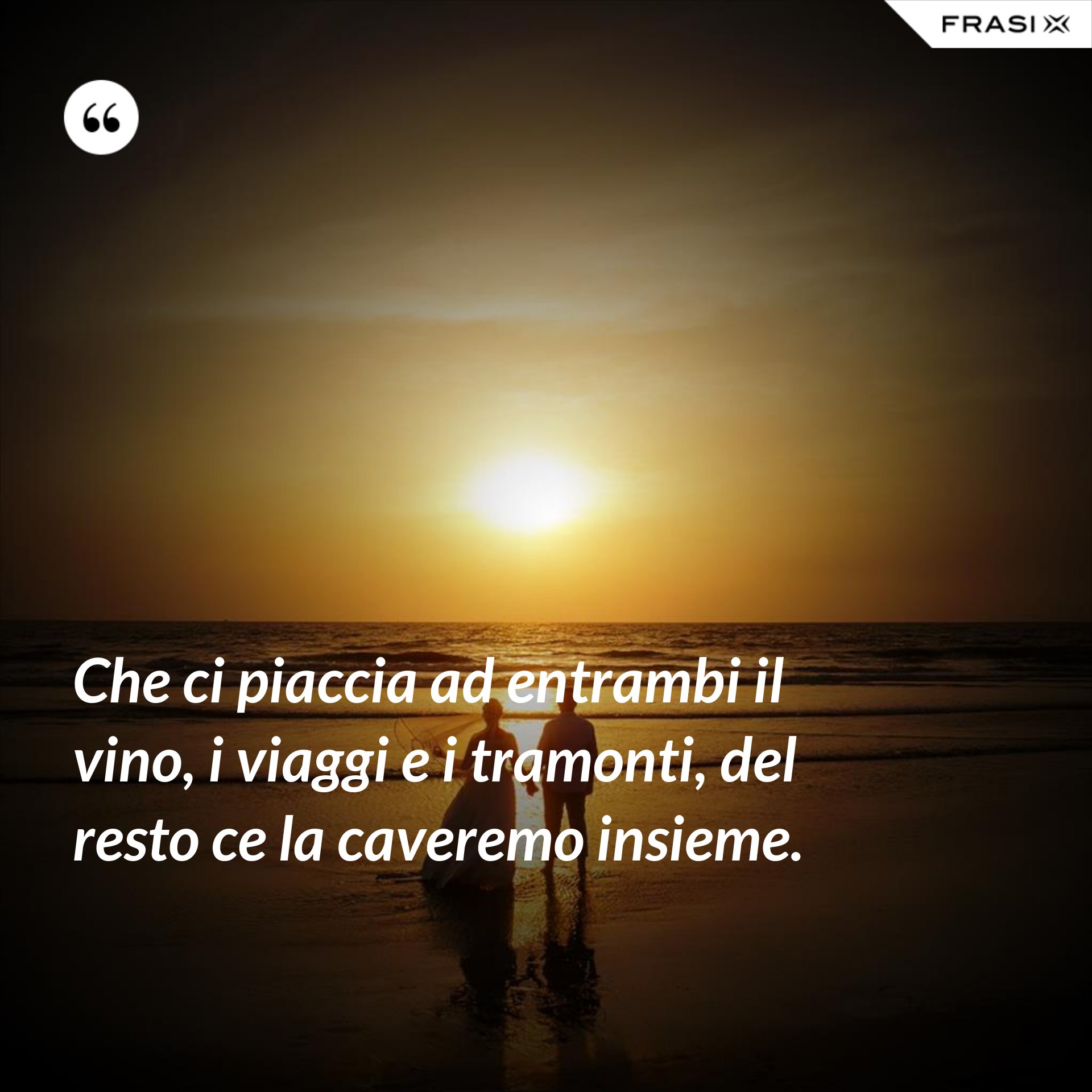 50+ Frasi sullo stare insieme in amore e in amicizia