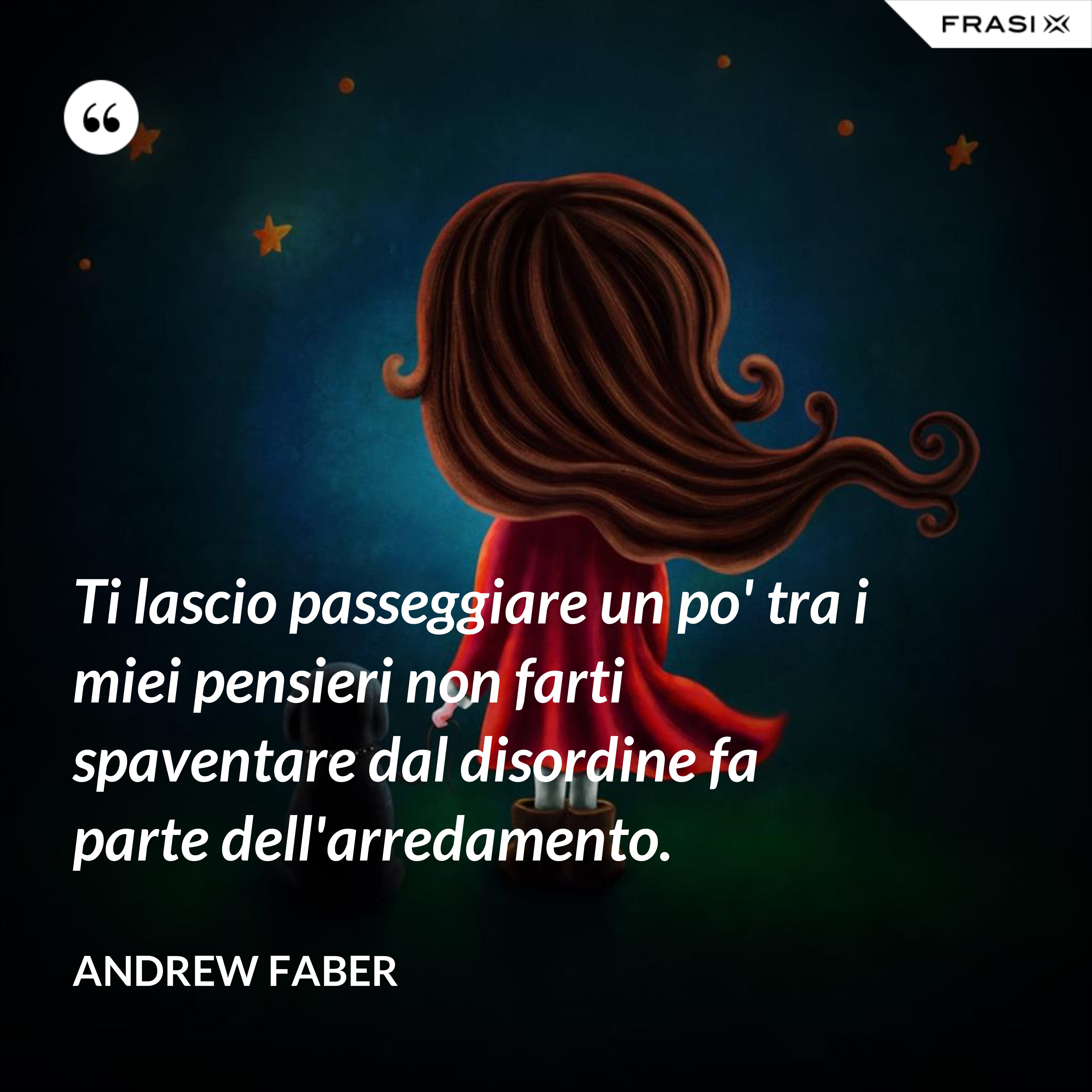 Andrew Faber: le sue frasi più celebri e ispiranti