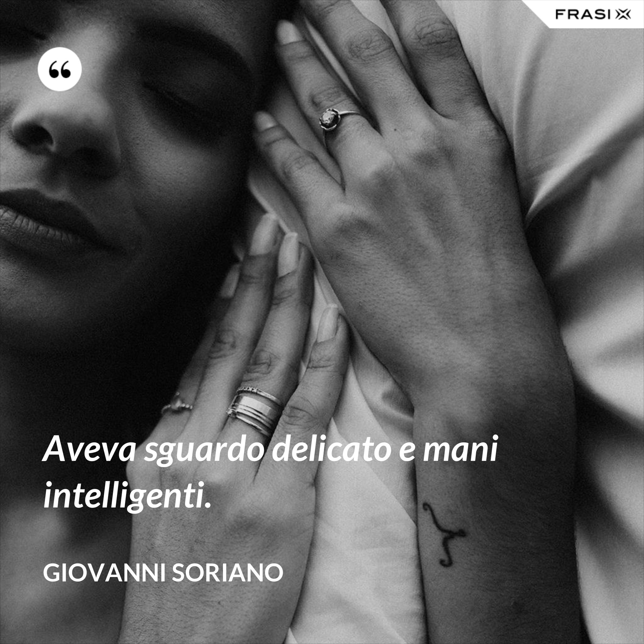Le frasi sulle mani più belle e celebri scritte da autori vari