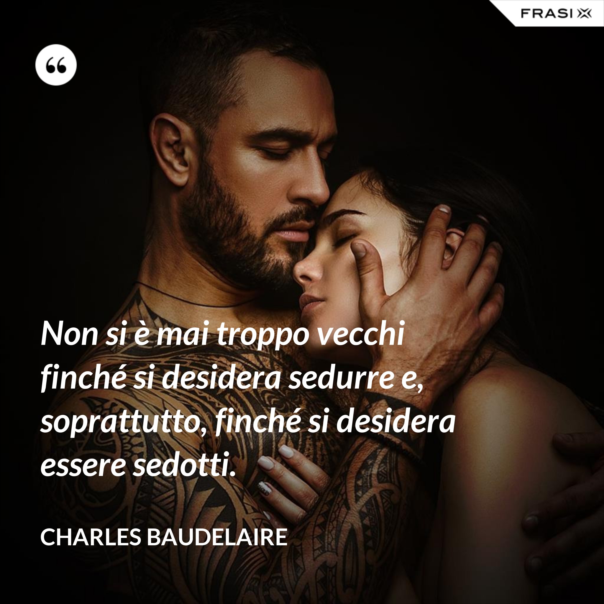 100+ Frasi sul desiderio e la passione