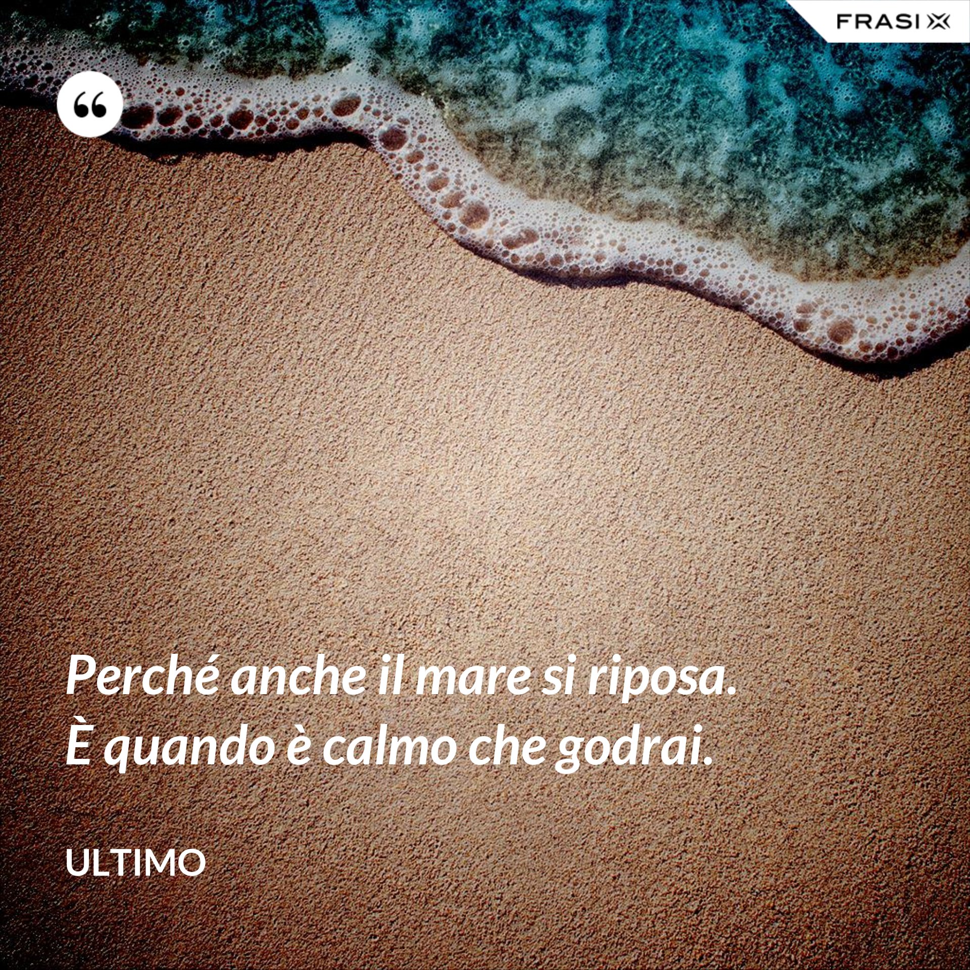 Ultimo: le frasi più belle e significative dell'autore
