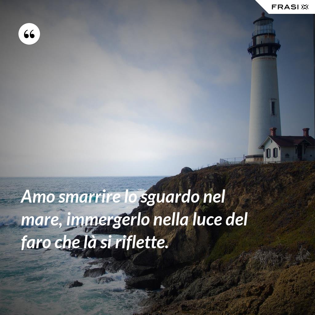 Le frasi sul faro più belle e poetiche di sempre