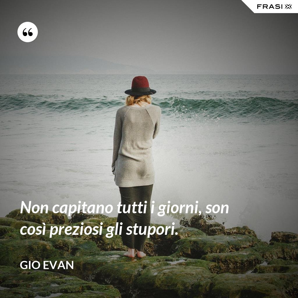 Gio Evan: le migliori frasi dell'autore in una pagina dedicata