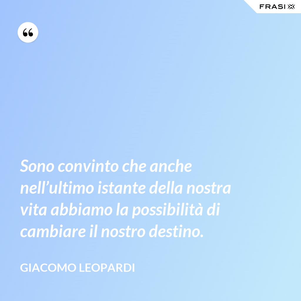 Giacomo Leopardi: 35+ frasi celebri e famose
